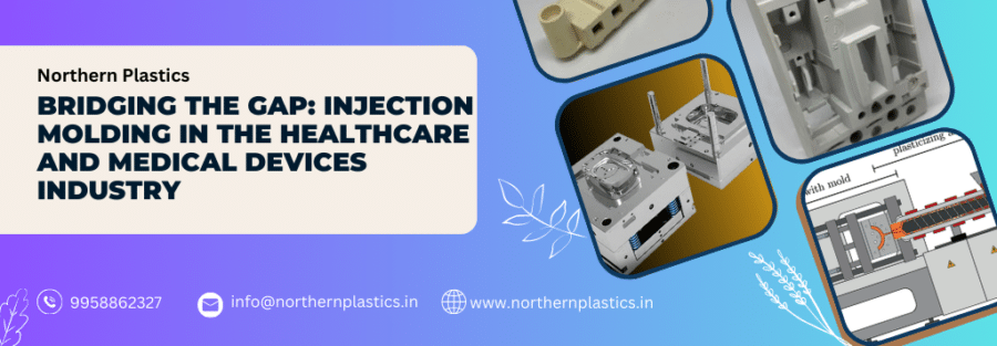 Injection Molding in the Healthcare and Medical Devices Industry